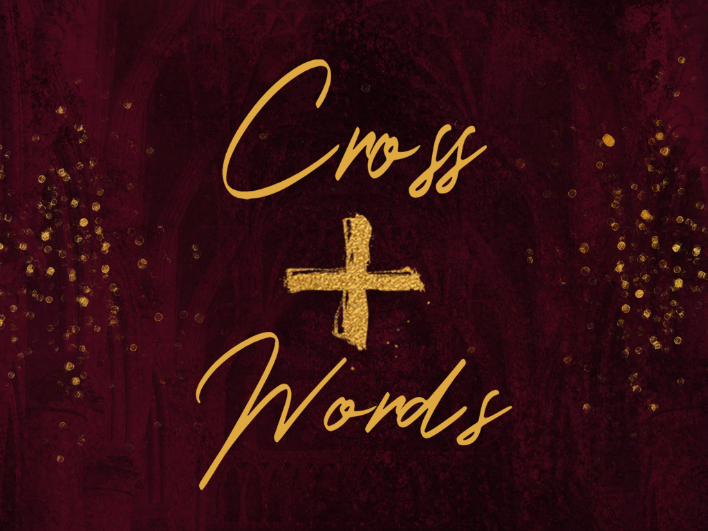 Cross Words - 2019 - FAITH CHURCH INTERACTIVE